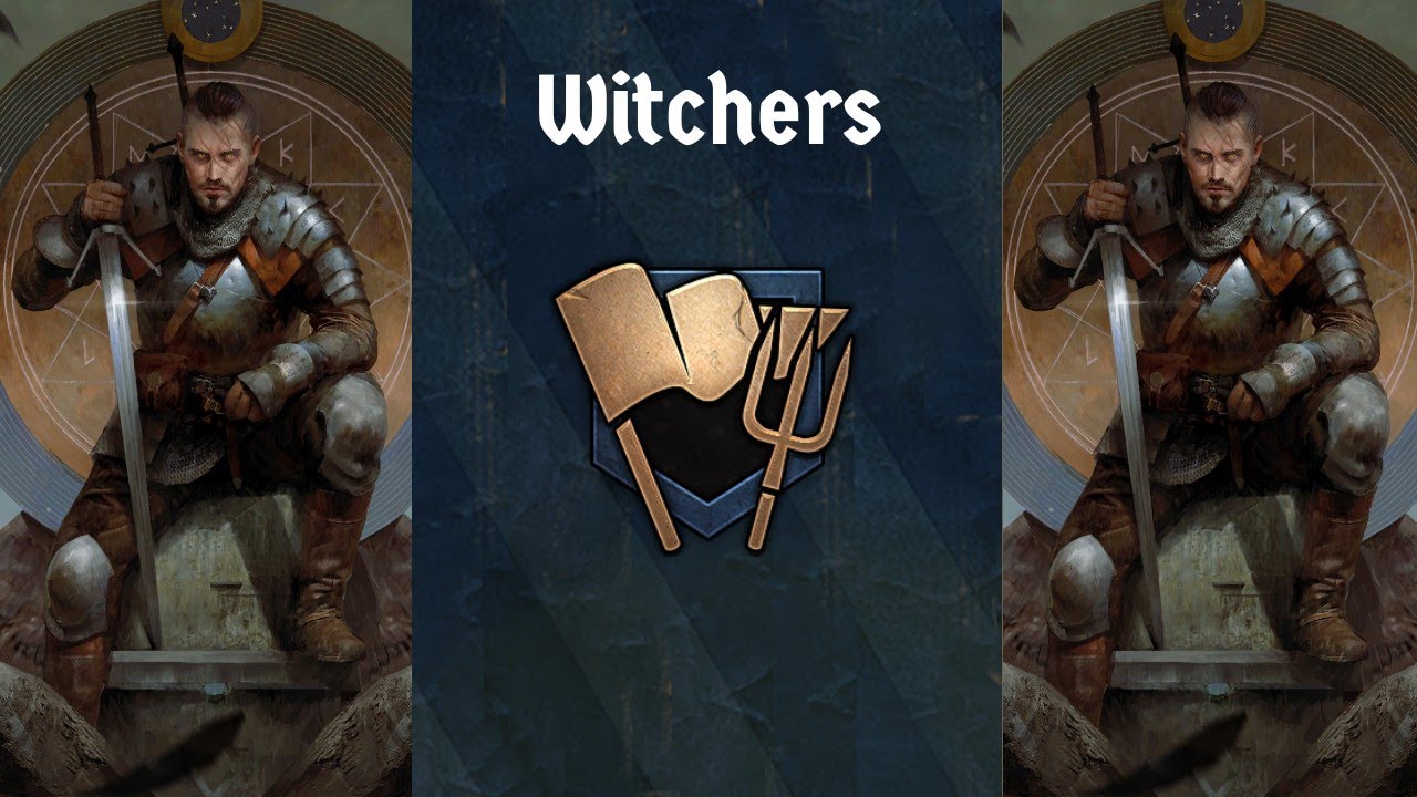 GWENT PRO DECK TIER 1: Witchers (NR) - YouTube