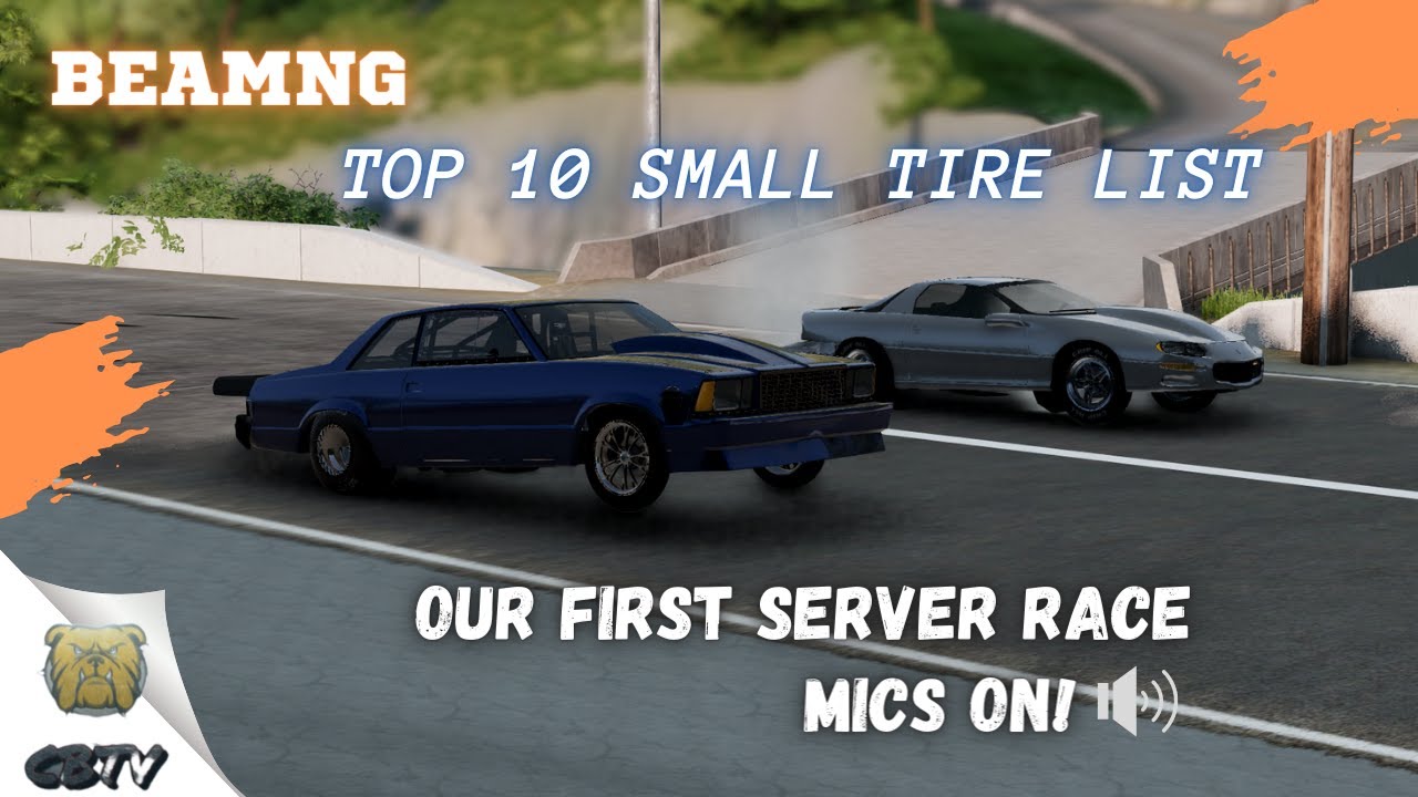 BEAM NG DRAG RACING- SMALL TIRE TOP 10 LIST -BeamNG DRIVE /CRASHBOSSTV ...