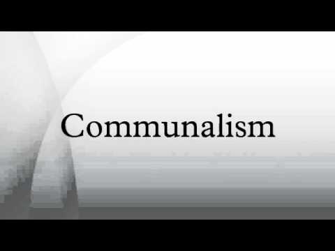 Communalism - YouTube