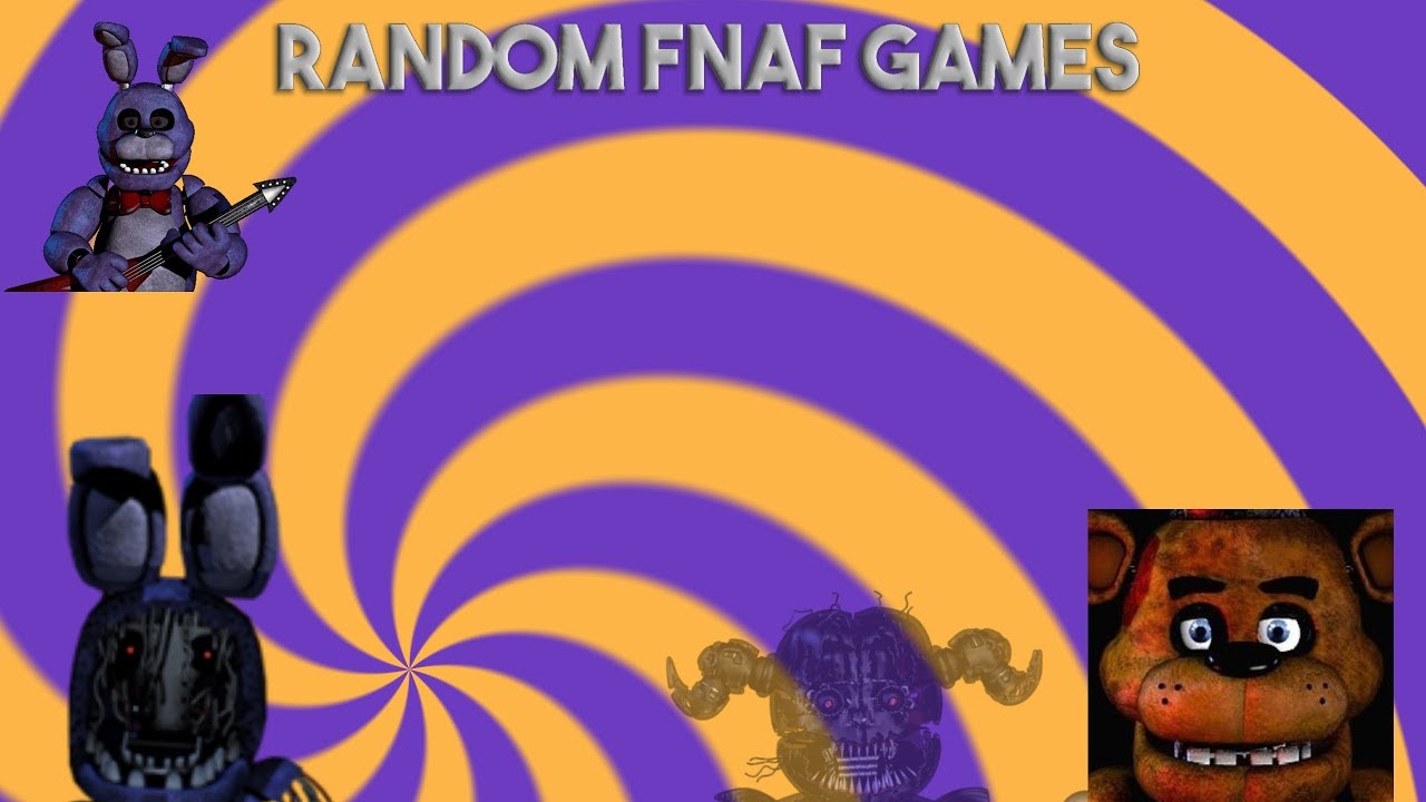 Random Fnaf Games - YouTube