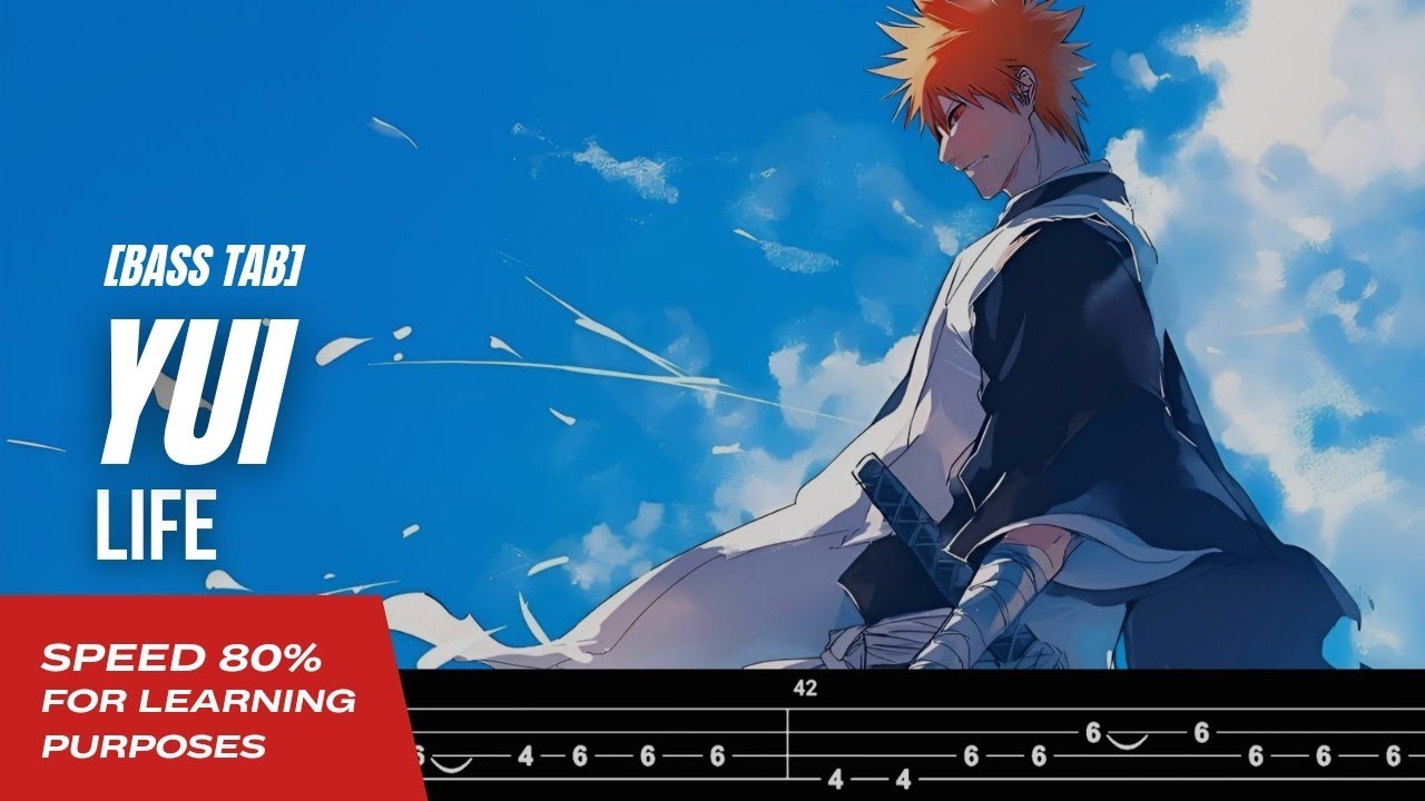 【BASS TAB】BLEACH ENDING 5 | YUI - LIFE『SPEED 80%』 - YouTube