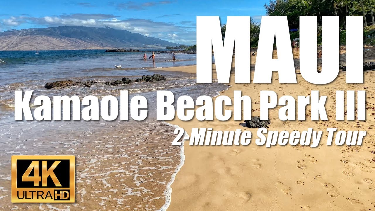 Quick tour using hyper lapse of the largest Kam beach, Kamaole Beach ...
