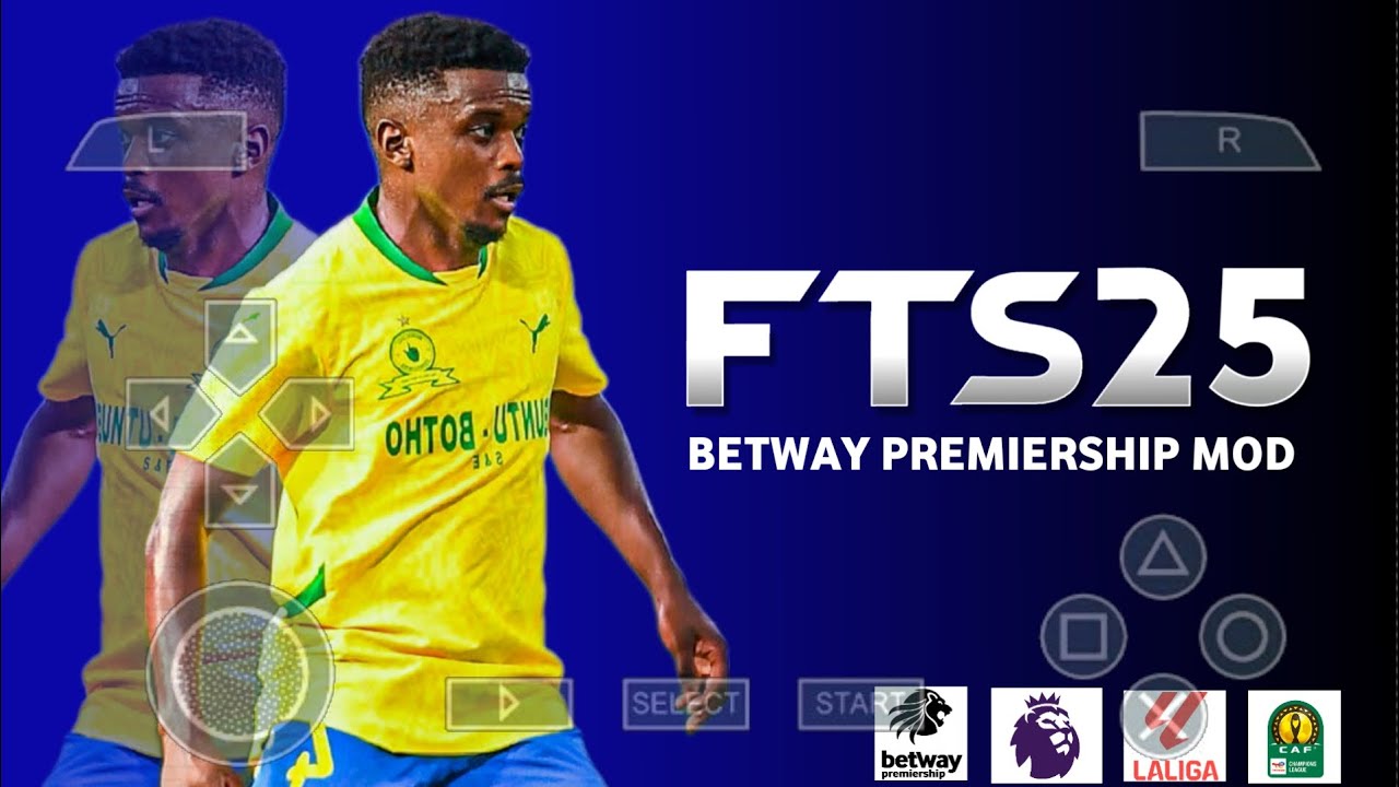 FTS 2025 MOD BETWAY PREMIERSHIP LATEST TRANSFER & NEW KITS " FTS 25 MOD ...