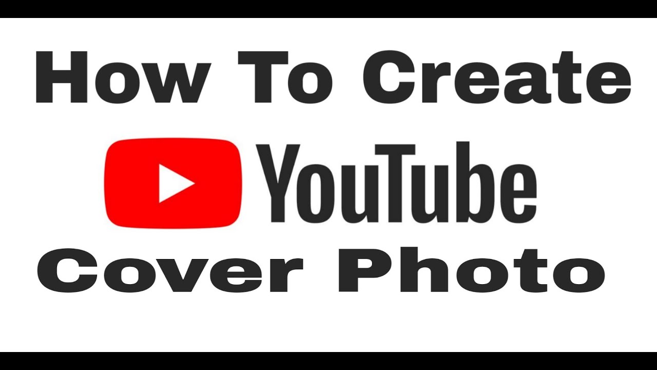 How To Create YouTube Cover Photo | Comment créer une photo de ...