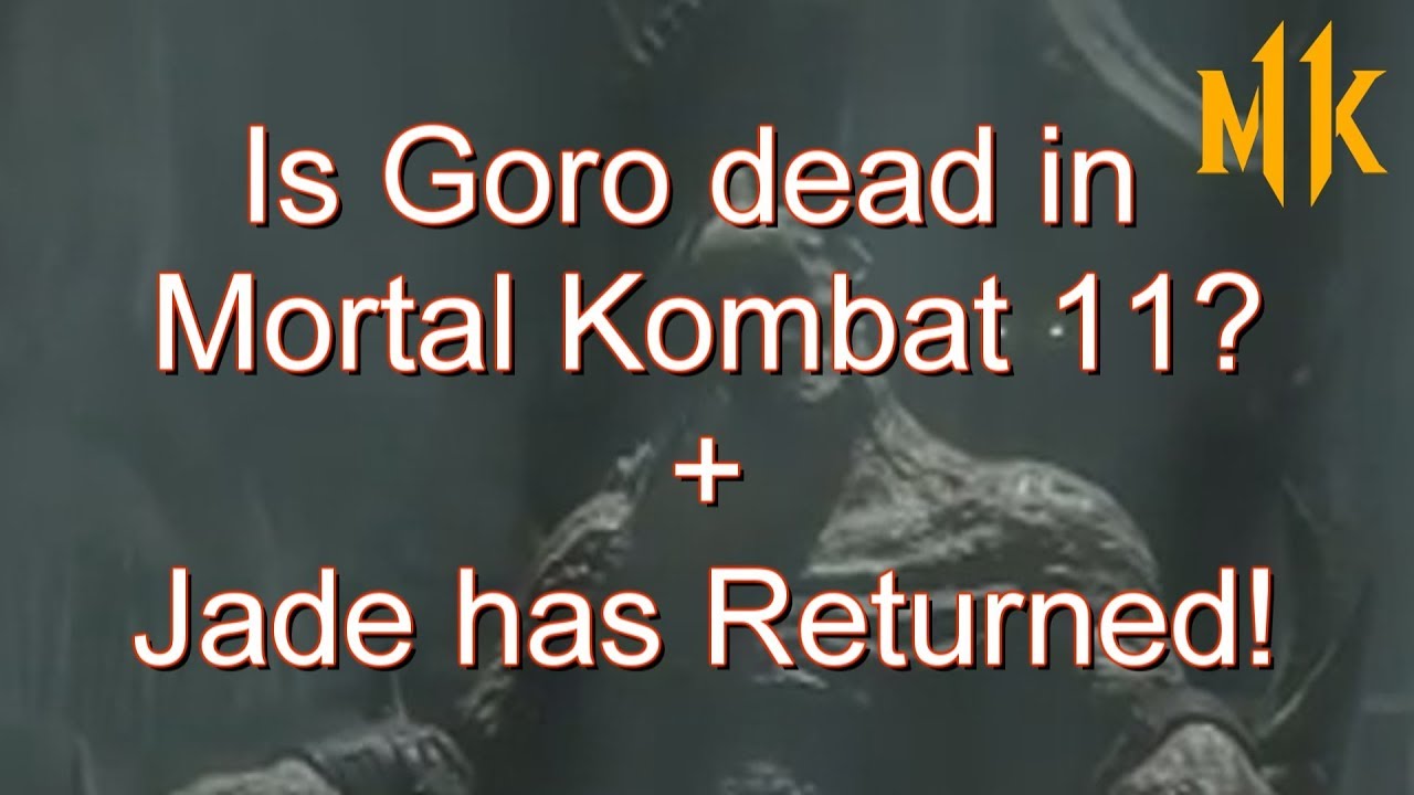 Jade revealed in Mortal Kombat 11 + is Goro dead? - YouTube