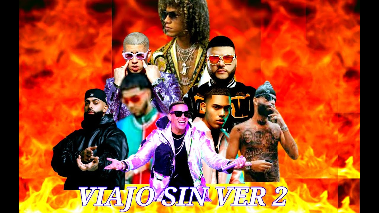 Jon Z-VIAJO SIN VER 2 FT Anuel AA,Daddy Yankee,Eladio Carrion,Mike ...