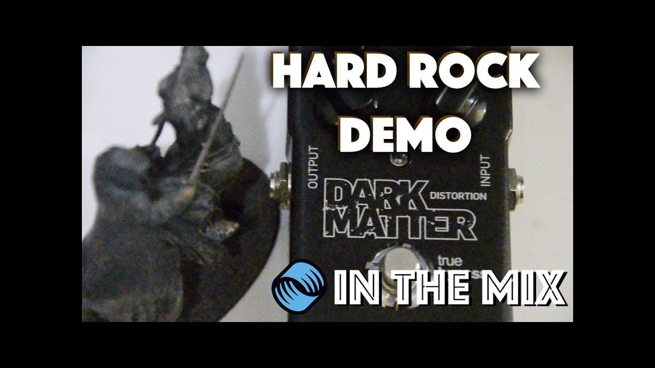 TC Electronic Dark Matter Distortion Demo - Hard Rock (in the mix ...