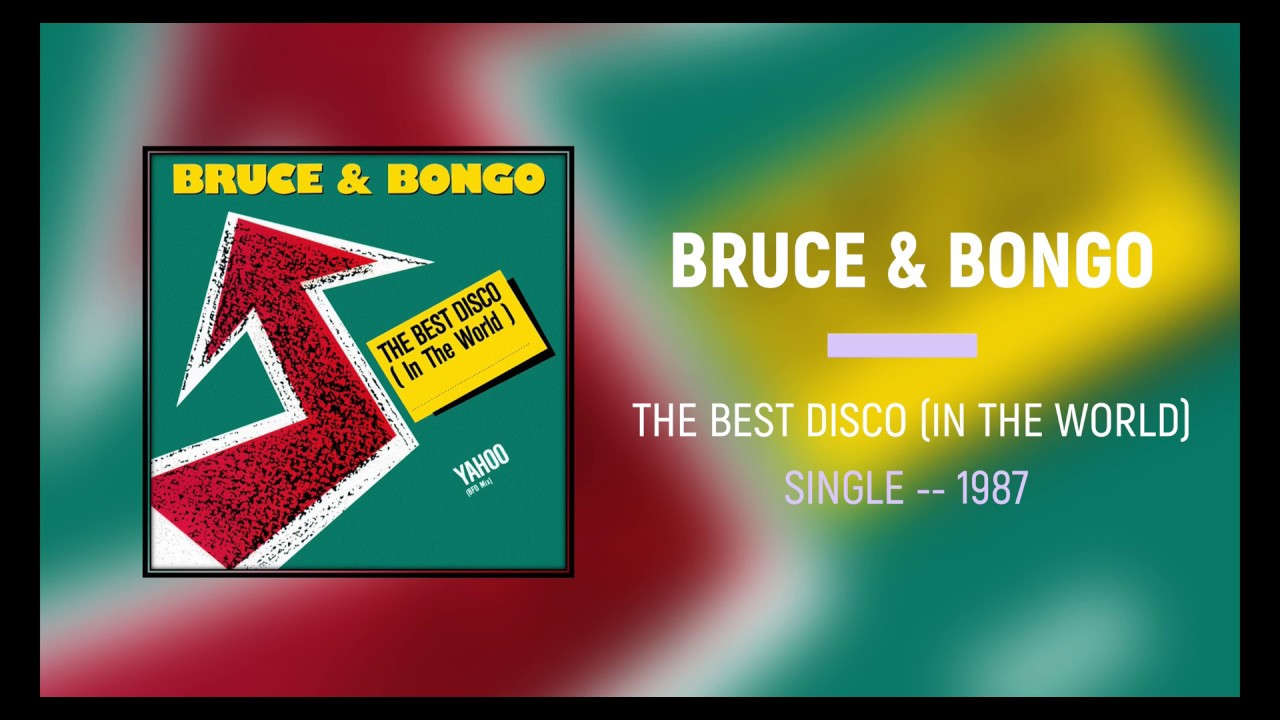 Bruce & Bongo - The Best Disco In the World || Rare Italo Disco - YouTube