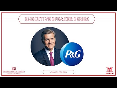 Farmer School of Business Presents: Marc Pritchard, Chief Brand Officer at Procter & Gamble ...