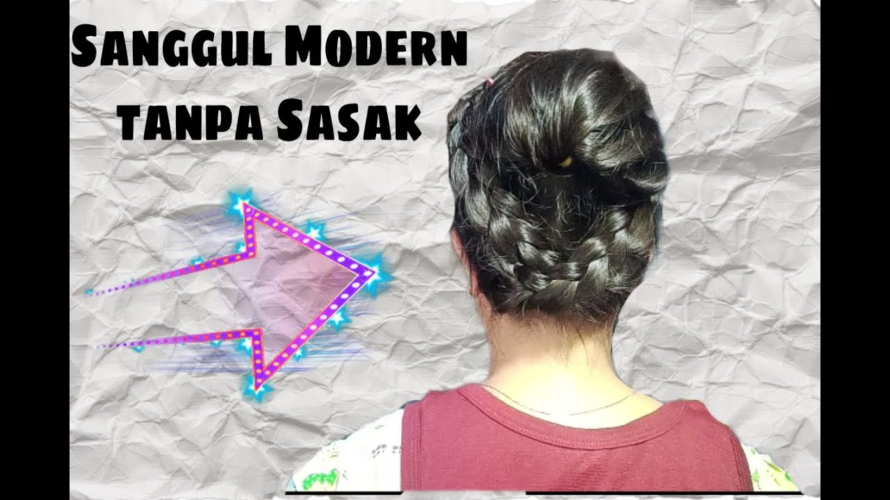 Sanggul Modern Rambut Sendiri tanpa Sasak - YouTube