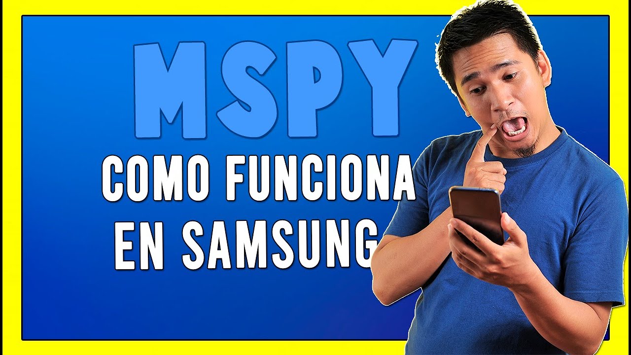 🏆COMO FUNCIONA MSPY EN SAMSUNG (2025) - YouTube