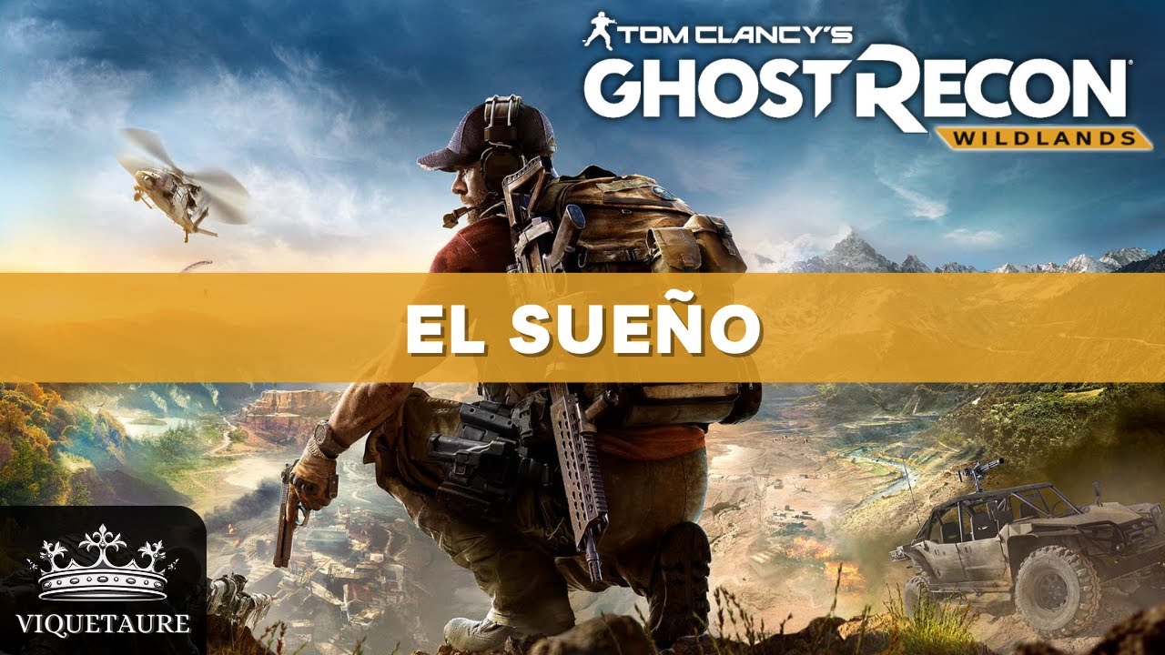 Ghost Recon Wildlands - El Sueño - #45 - FIN - YouTube