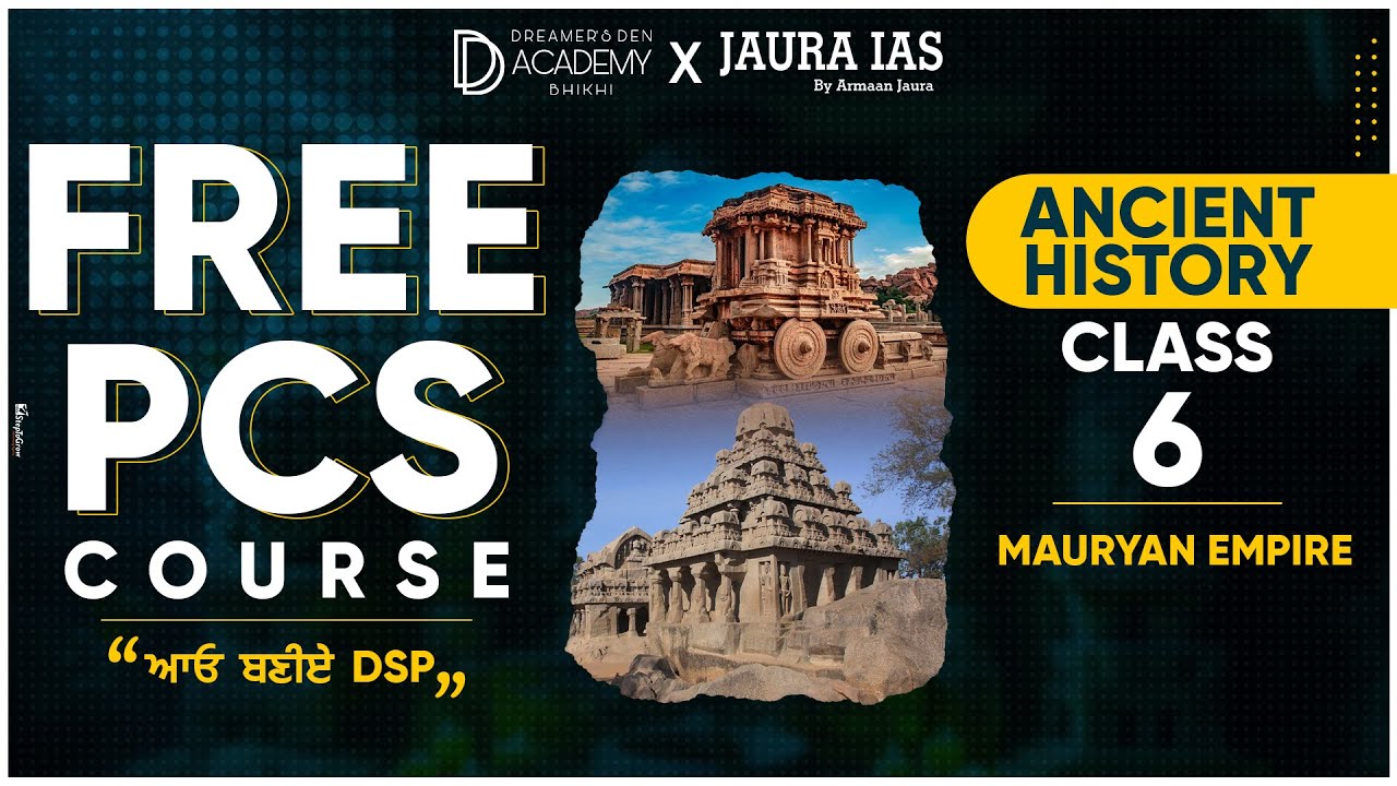 Free PCS Course | ANCIENT HISTORY Class-6 Mauryan Empire - YouTube