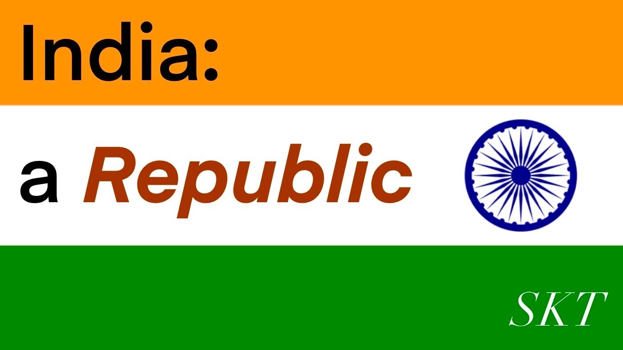 “Republic” of India - Meaning, History, & Significance (UPSC, CBSE ...
