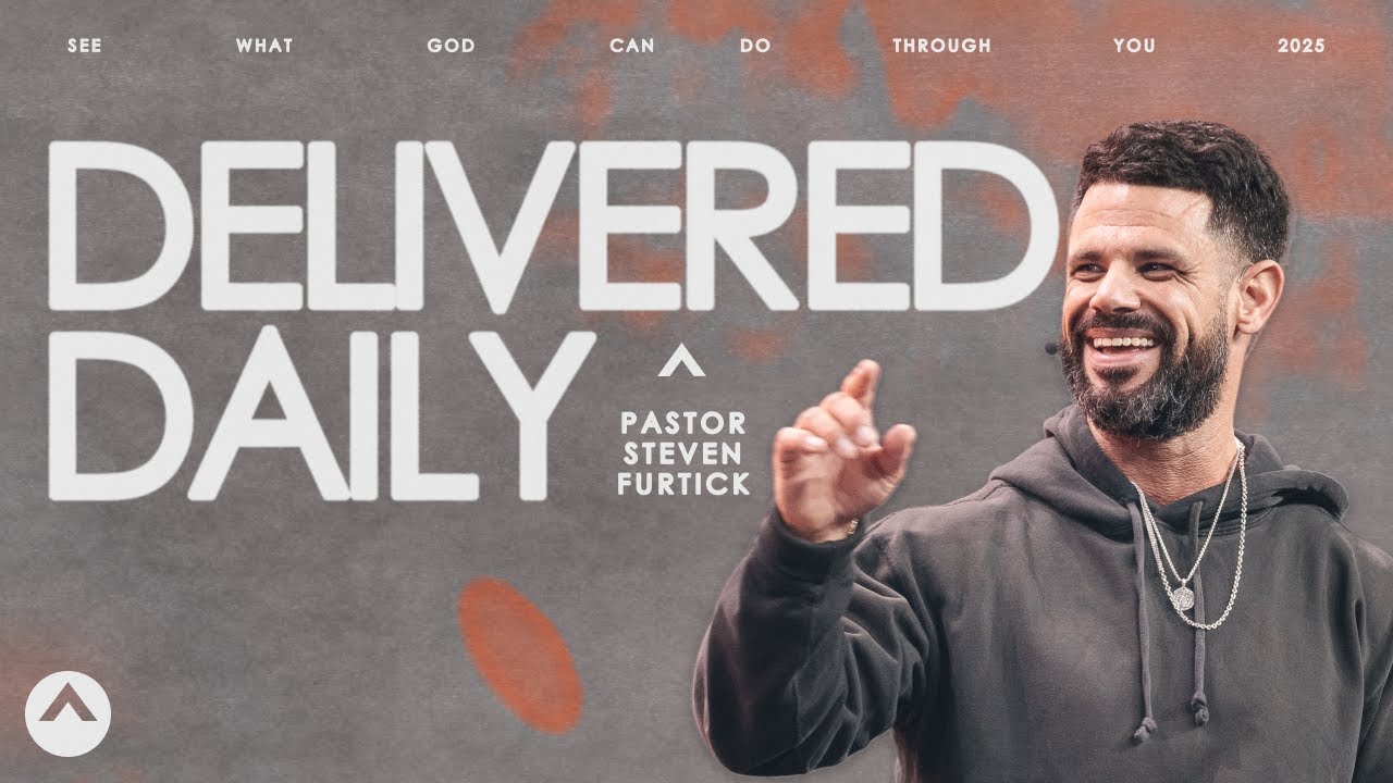 Delivered Daily | Pastor Steven Furtick | Elevation Church - YouTube Music