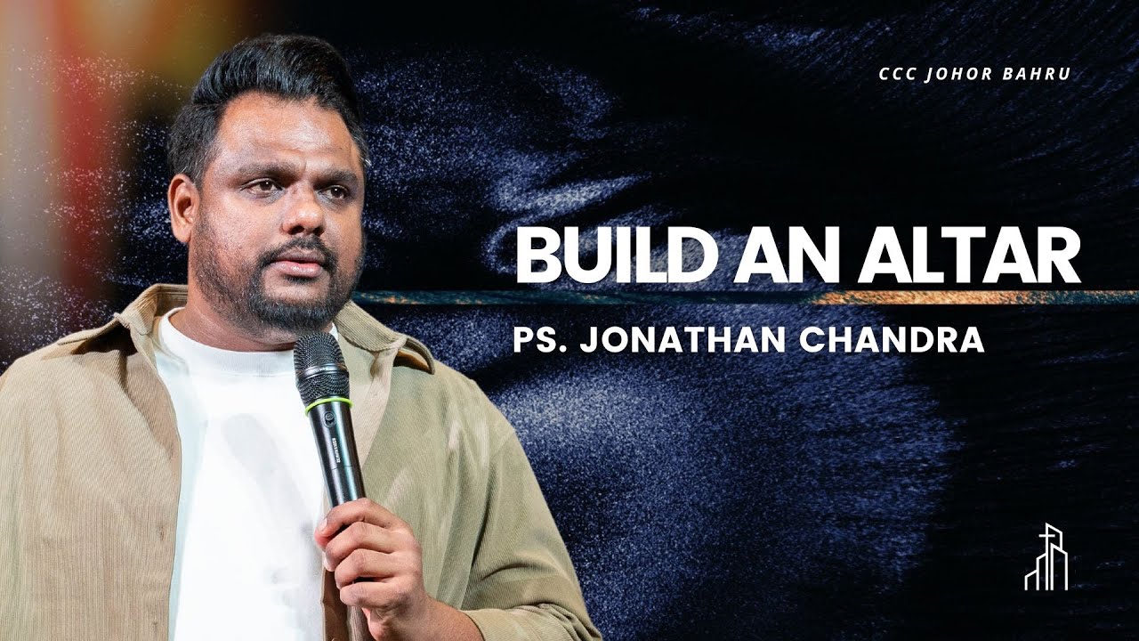 Build An Altar | Ps. Jonathan Chandra | 20 Oct 2024 - YouTube