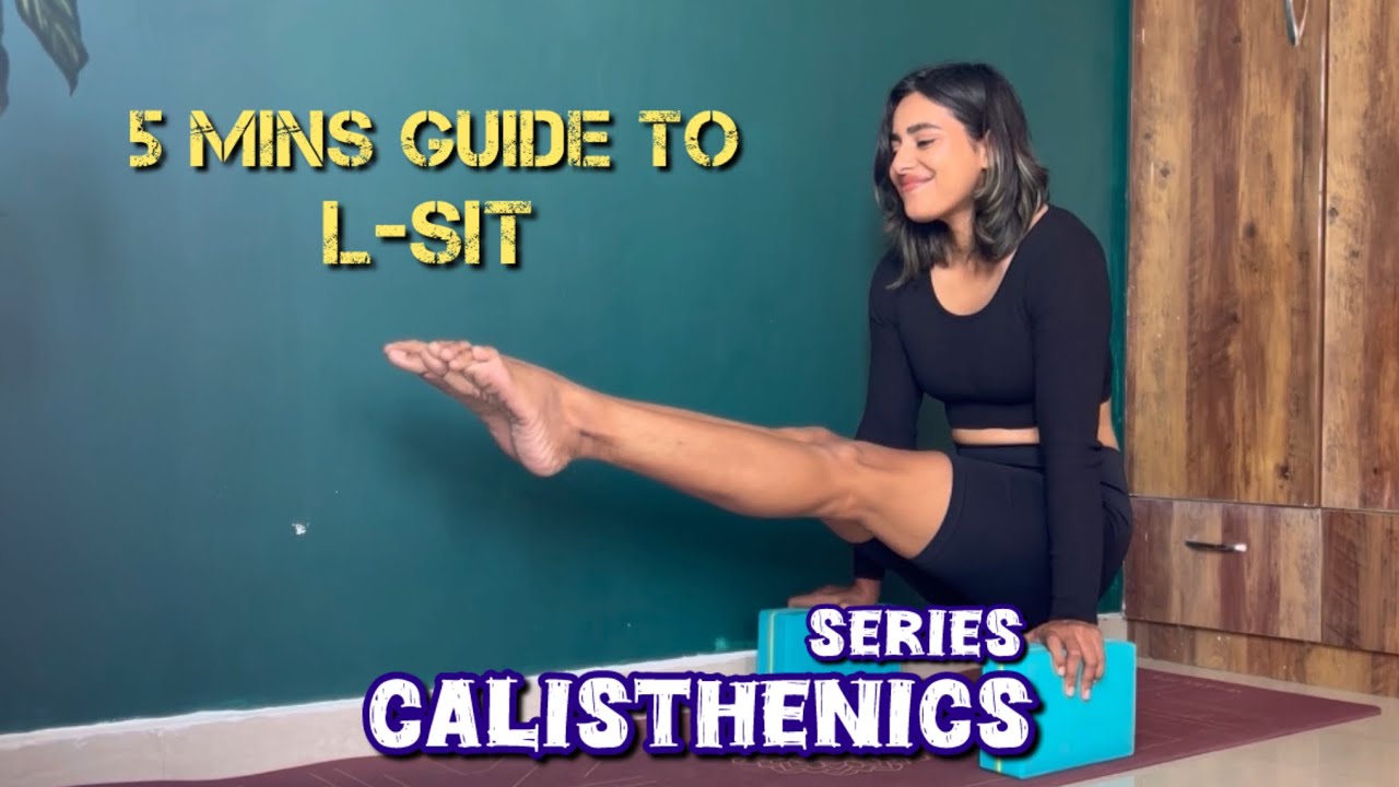 Learn the L-Sit: A Beginner's Guide | Beginner Calisthenics Series #6 ...