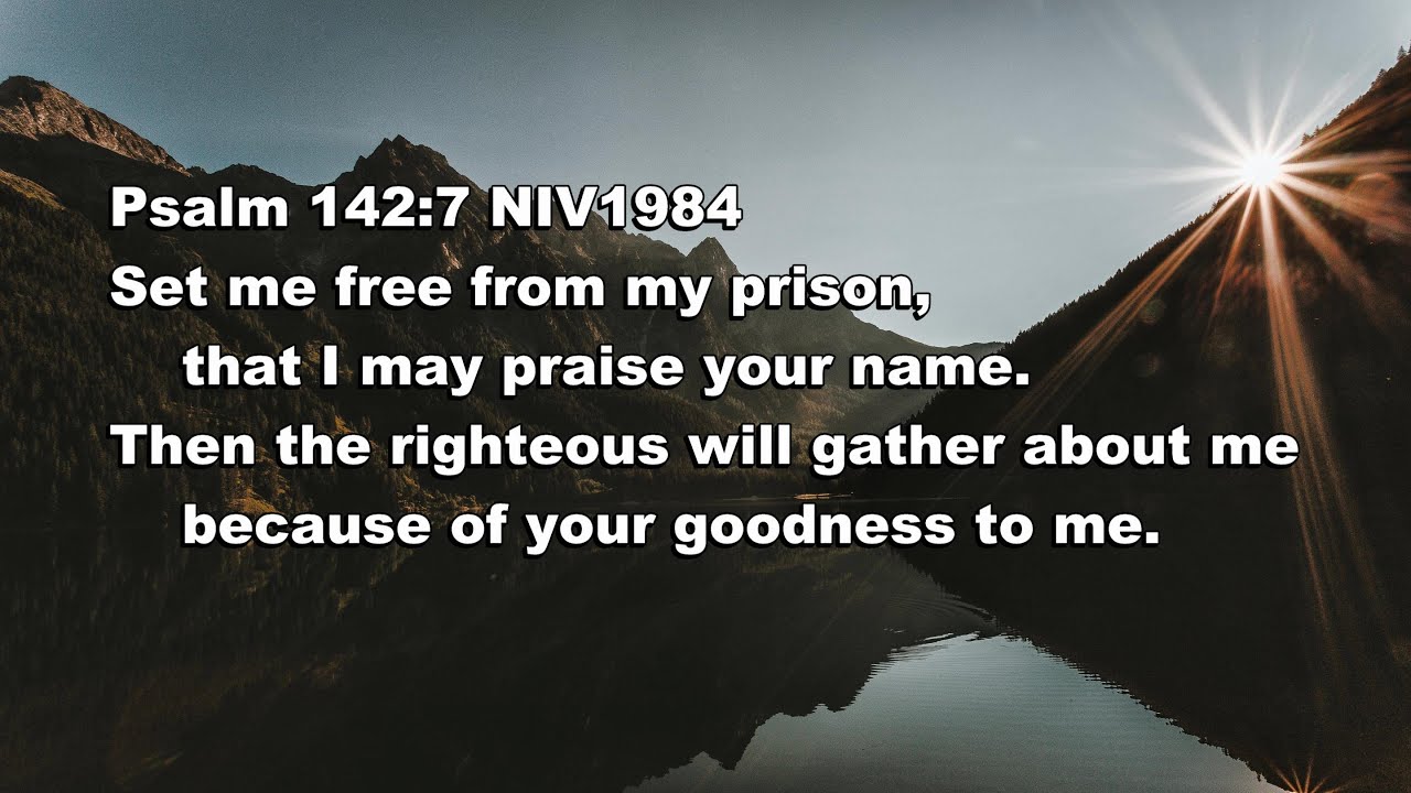 Psalm 142:7 The Voice of the Lord! - YouTube