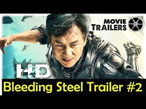 Bleeding steel trailer #2 latest jackie chan movie 2017