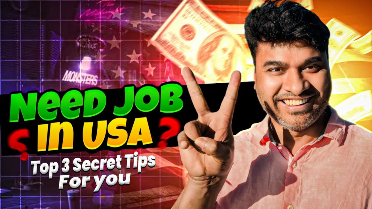 কে বলেছে আমেরিকা কাজ পাওয়া কঠিন ? Top 3 Secret Tips to Find a Job in ...