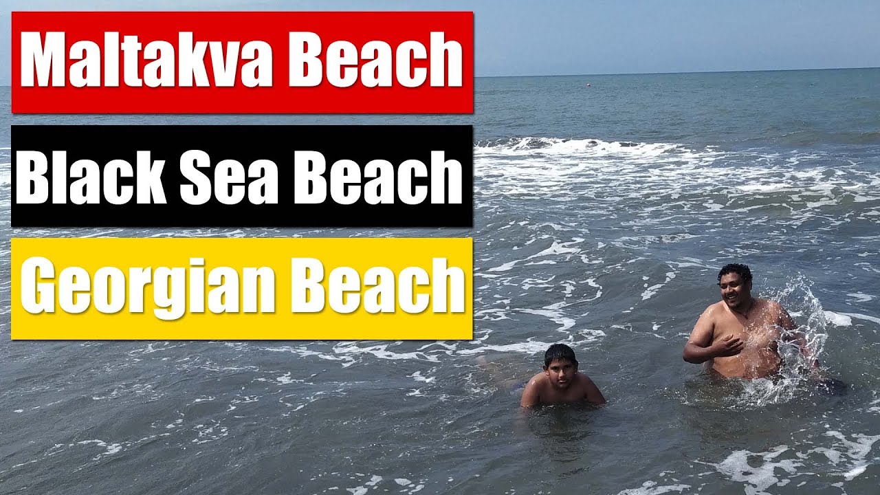 കരിങ്കടലിലെ ബീച്ചിൽ II Maltakva Beach Poti Georgia II Black Sea beach ...