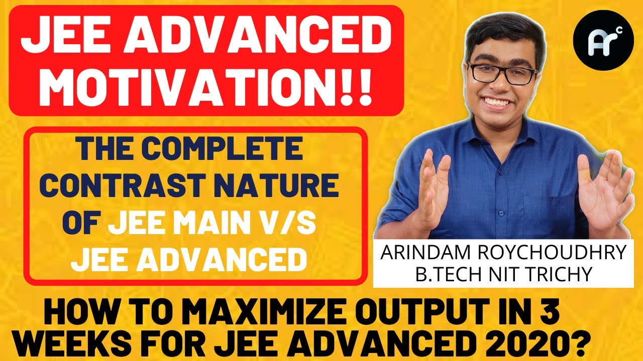 JEE ADVANCED MOTIVATION || JEE Advanced v/s JEE Main Attitude || JEE ...