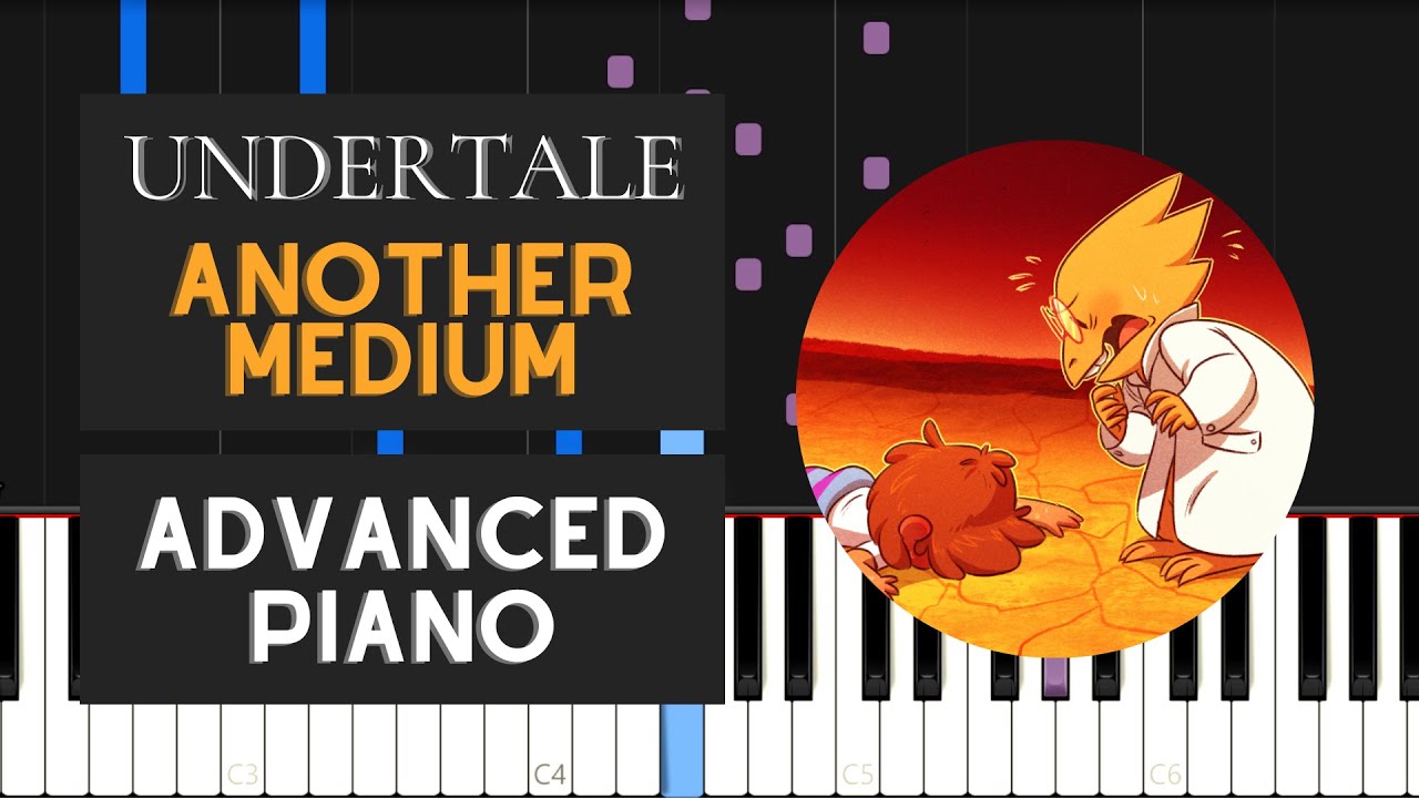 Another Medium (Advanced Piano Tutorial) - Undertale - YouTube