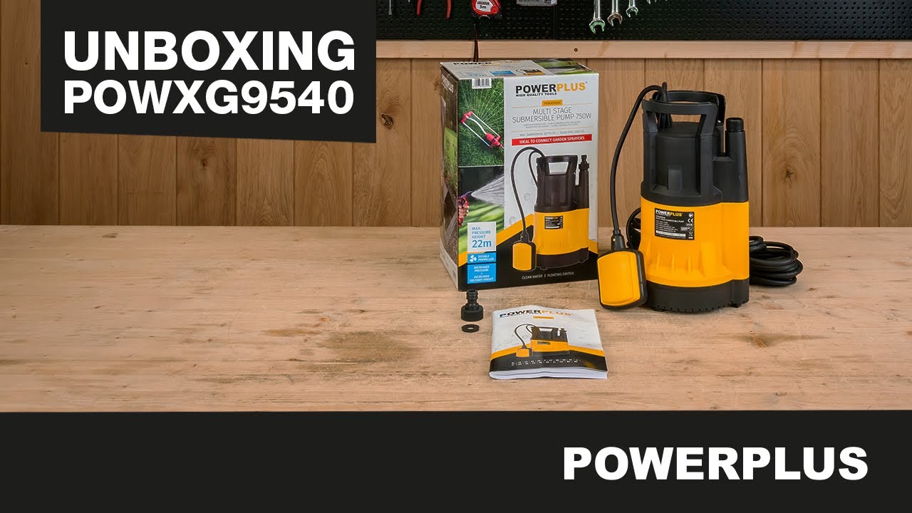 POWERPLUS - POWXG9540 Dompelpomp Unboxing - YouTube