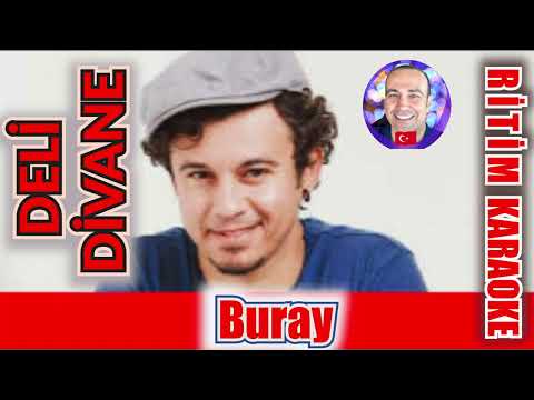Deli Divane - Buray - Ritim Karaoke Orijinal Trafik (Türkçe Pop)