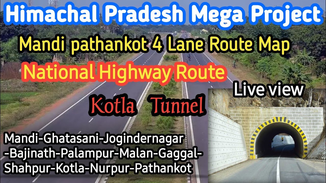 Mandi Pathankot 4 lane Project | Kotla tunnel live View |Construction ...
