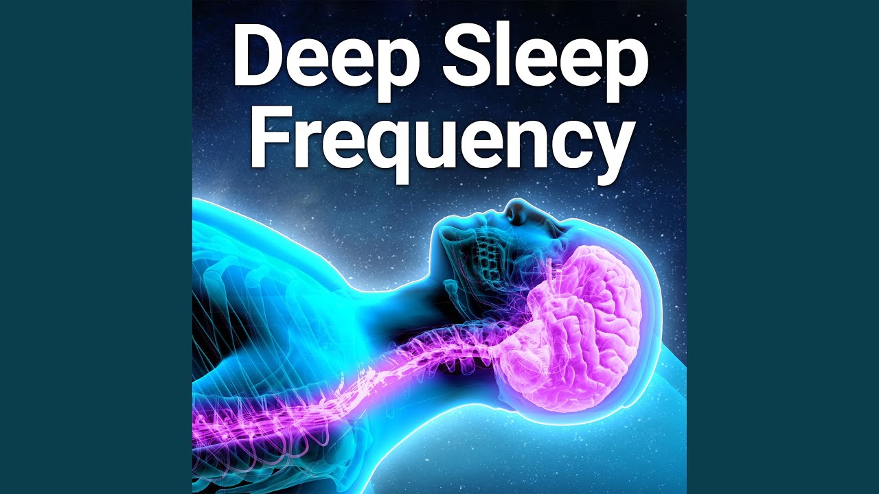 Deep Sleep Frequency Music - YouTube