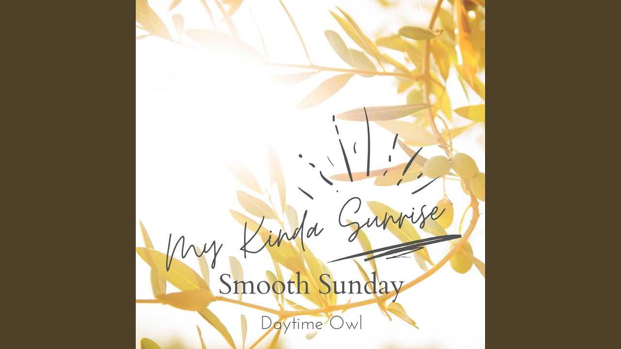 Smooth Sunday - YouTube