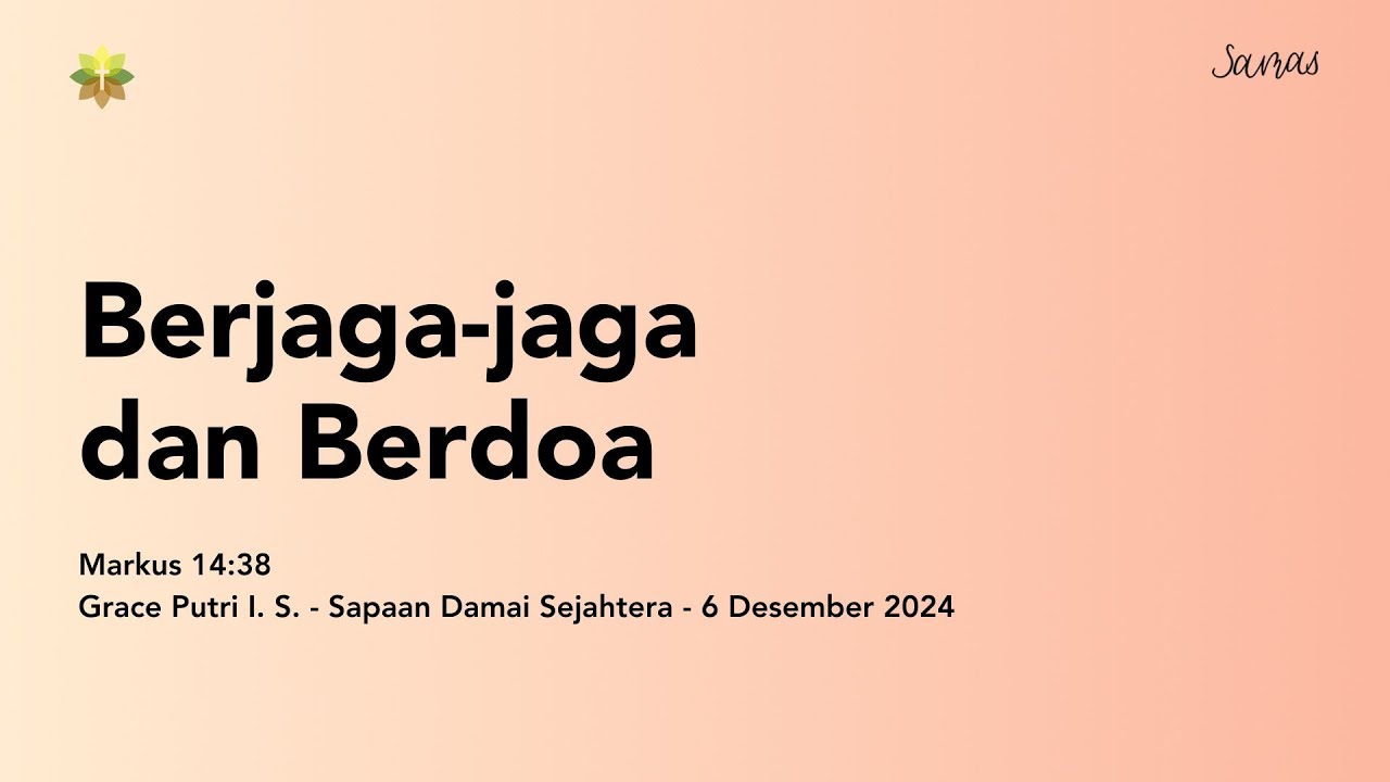 Berjaga-jaga dan Berdoa - YouTube