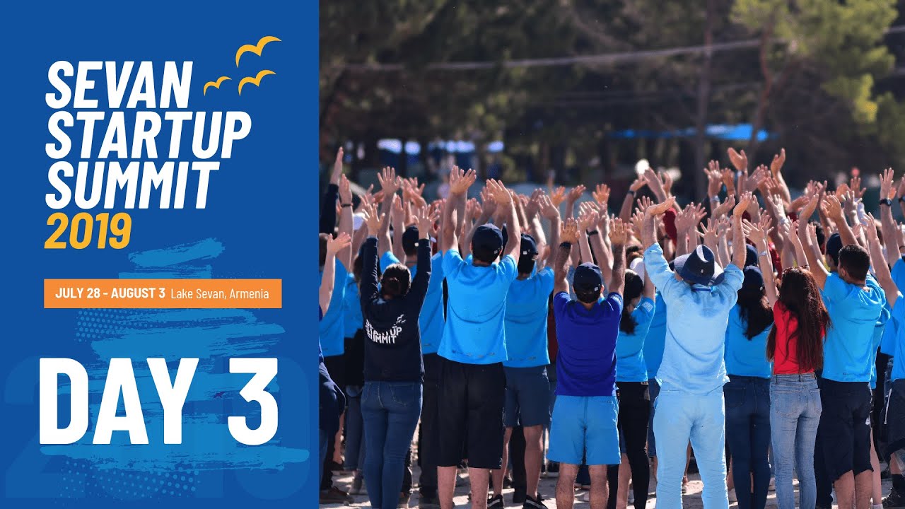 Sevan Startup Summit 2019 | Day 3 - YouTube