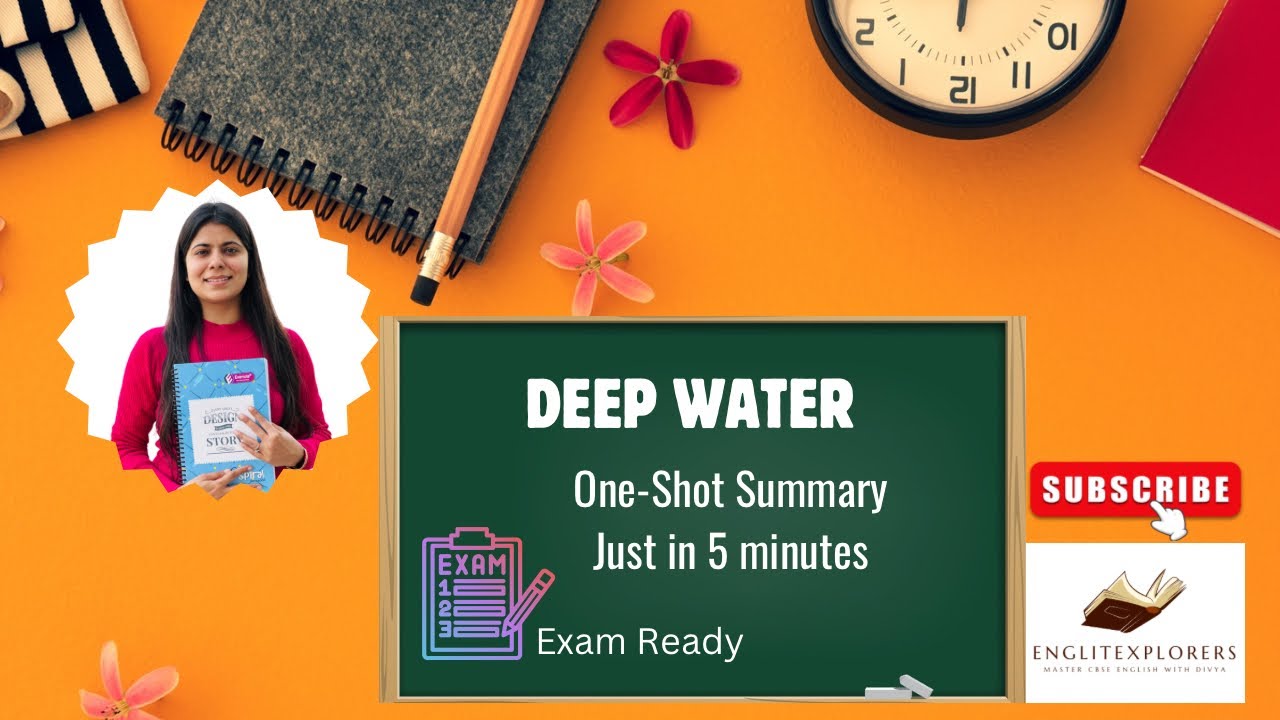 Easy Explanation of Deep Water Class 12 Flamingo book | One Shot ...