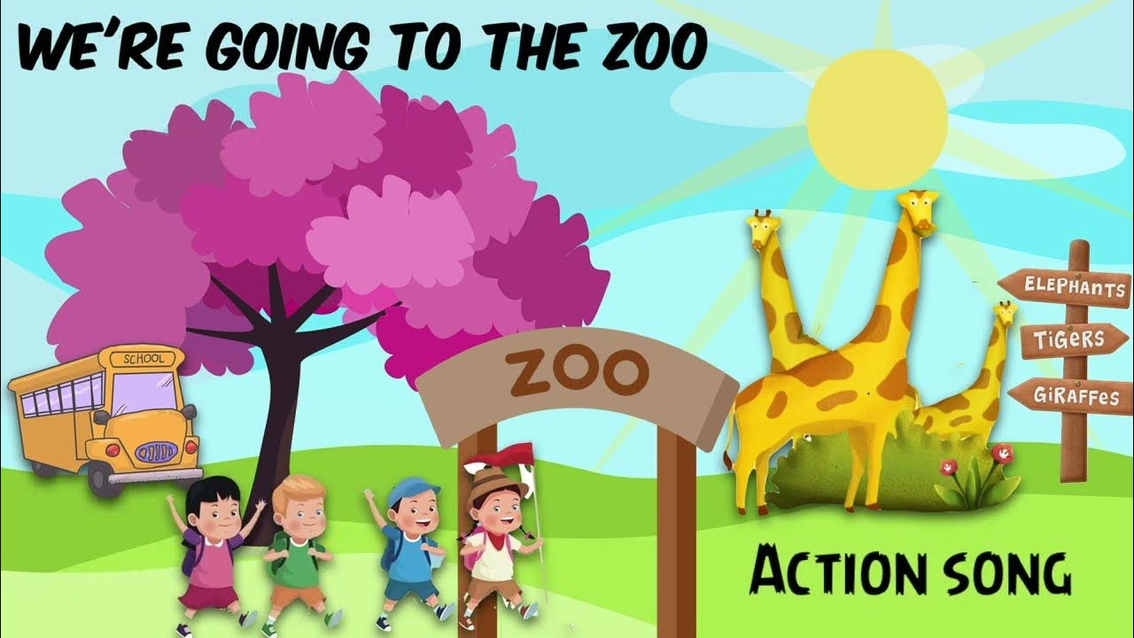 Action Song: We're going to the zoo (Music and Movement Activity) - YouTube