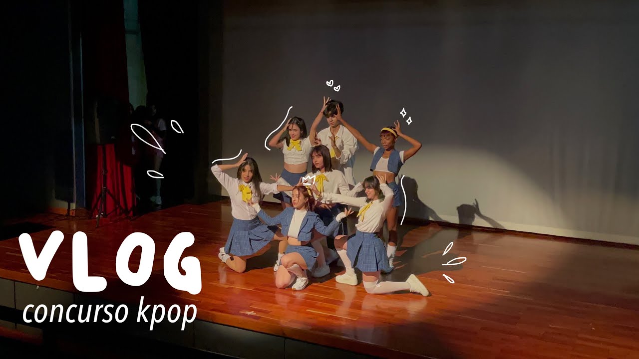 vlog 📁; concurso de kpop, ensayos, dance cover etc. - YouTube