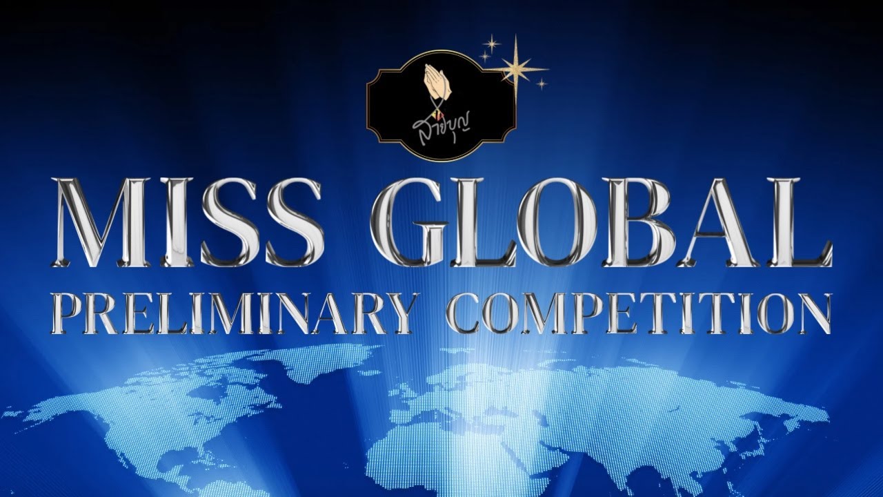 Miss Global 2025 Preliminary & National Costume 👙👗🥻 - YouTube