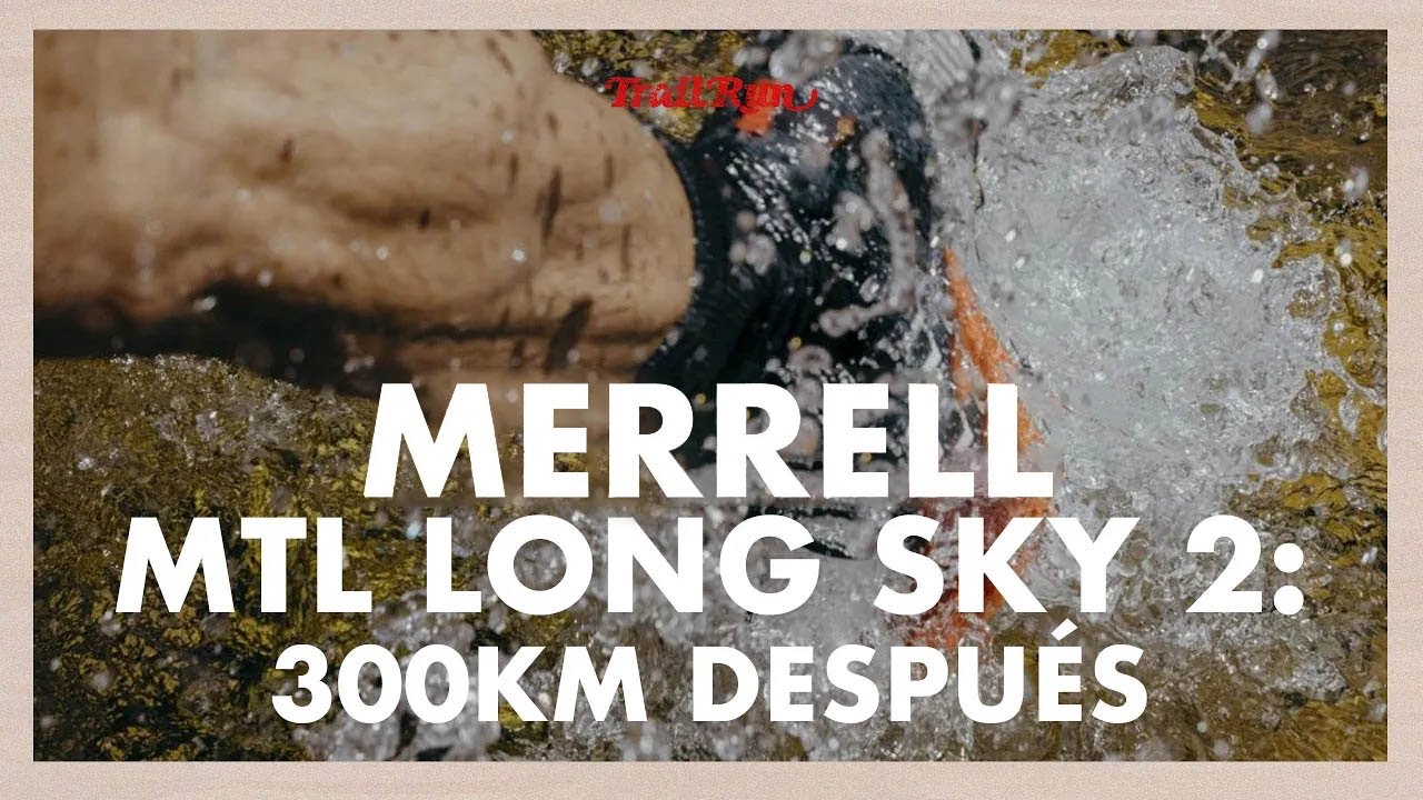 MERRELL MTL Long Sky 2: impresiones tras 300km | Revista Trail Run - YouTube