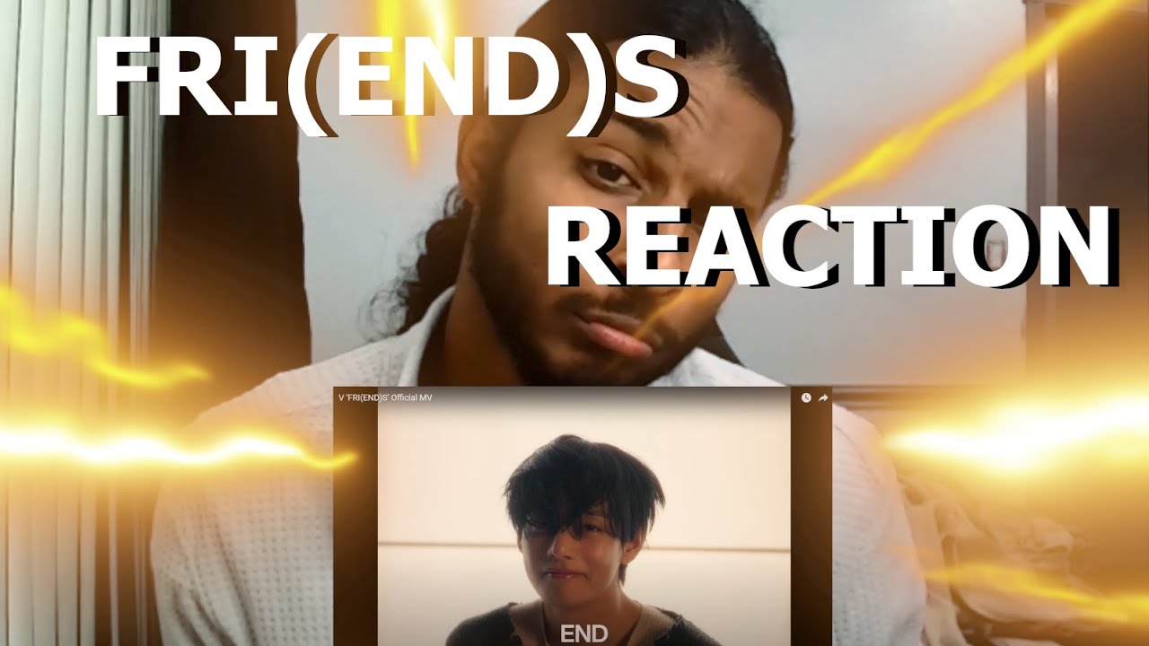 Our reaction to V ‘FRI(END)S’ Official MV | Reaction - YouTube
