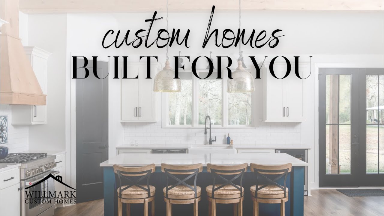 Custom Homes Built for YOU! | Willmark Custom Homes - YouTube