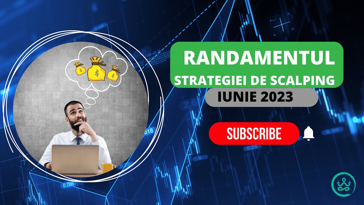 Performanta strategie scalping luna iunie 2023 - YouTube