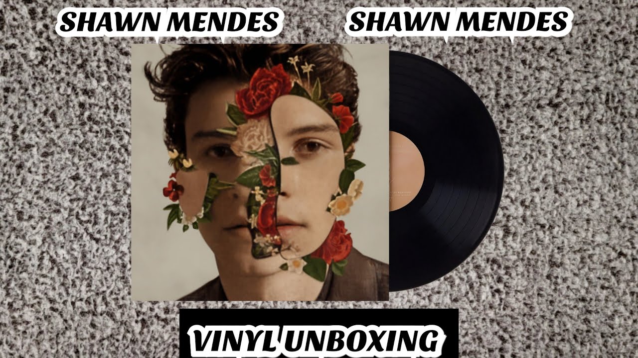SHAWN MENDES - SHAWN MENDES (VINYL UNBOXING) - YouTube