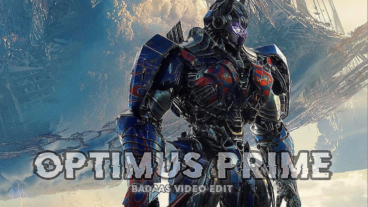 OPTIMUS PRIME FT. COPINES EDIT || TRANSFORMERS PRIME || OPTIMUS BADAAS ...