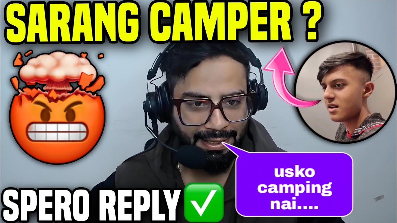 SIMP CALLED SARANG CAMPER 😡 SPERO Reply - YouTube