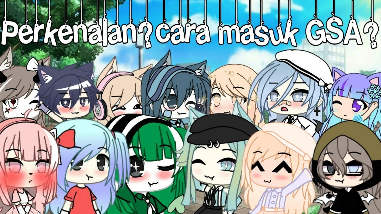 Pekenalan Member dan Cara Masuk Grup GSA🍭🧸|•|Gacha Squad Adventure ...