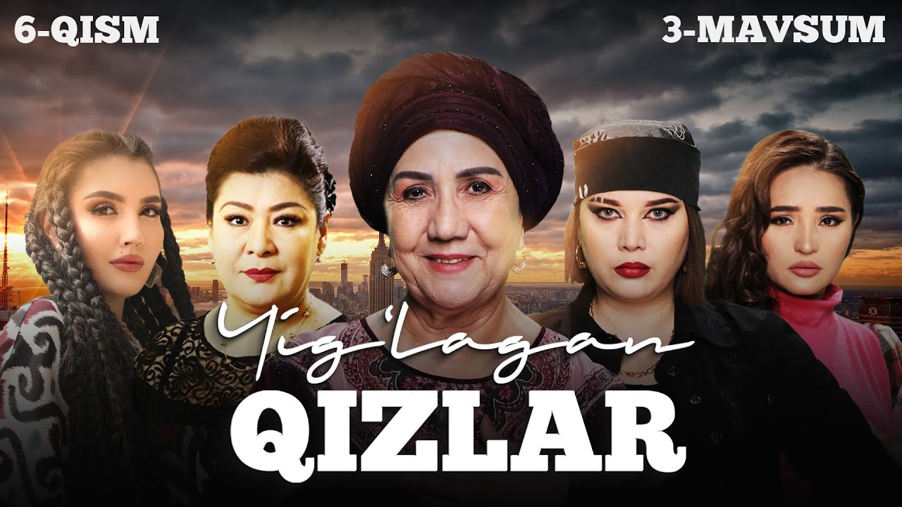 Yig'lagan qizlar 6-qism (3 Mavsum) - YouTube