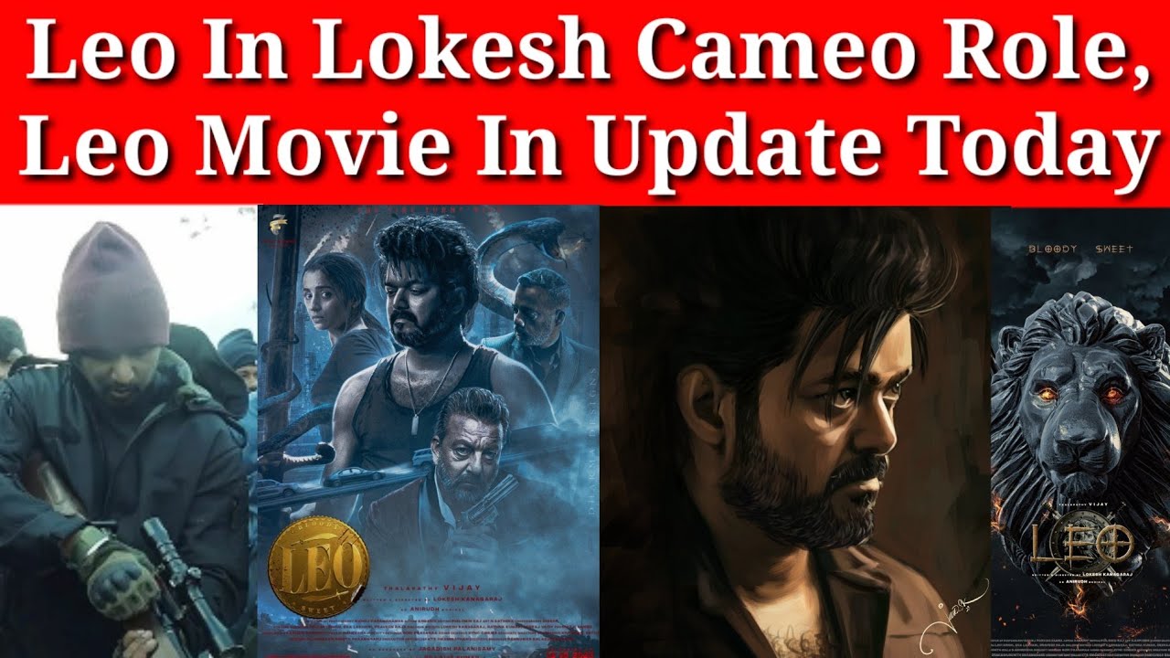 Leo In Lokesh Cameo Role,Leo Movie In Update Today|தளபதி அரசியலுக்கு ...