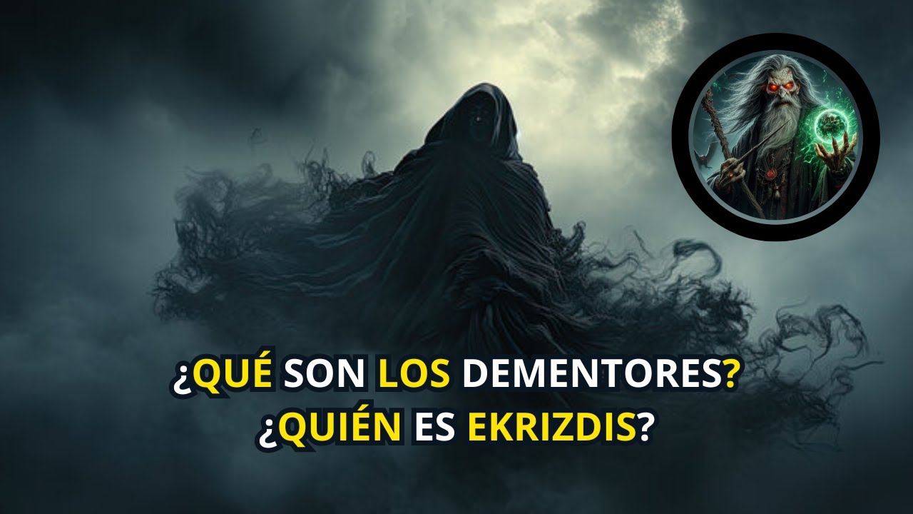 El origen de los Dementores, ¿Quién es Ekrizdis? | Harry Potter ...