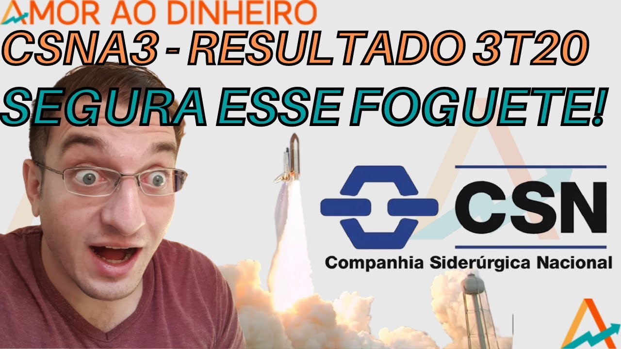 CSNA3 - Resultado 3T20 - SEGUUUURA!! - YouTube